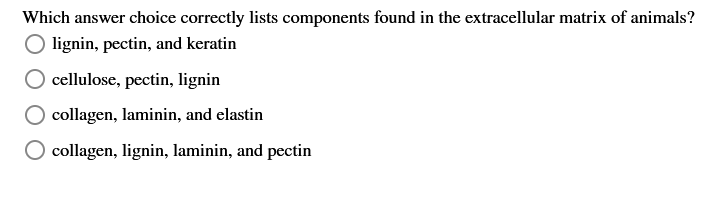 Solved Which answer choice correctly lists components found | Chegg.com