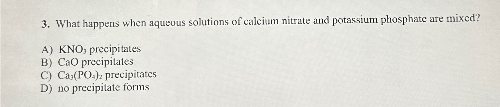 Solved What happens when aqueous solutions of calcium | Chegg.com