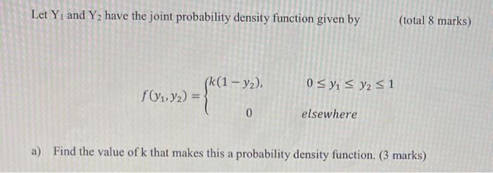Solved Let Y1 and Y2 have the joint probability density | Chegg.com