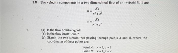 Solved 2.8 The velocity components in a two-dimensional flow | Chegg.com