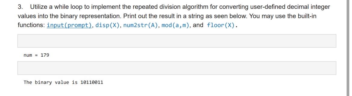 Solved Utilize a while loop to implement the repeated | Chegg.com