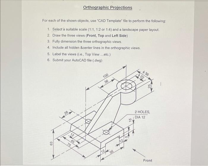 Solved Orthographic Projections For each of the shown | Chegg.com
