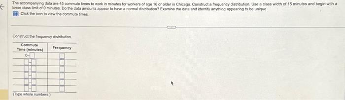Solved The accompanying data are 45 commute times to work in | Chegg.com