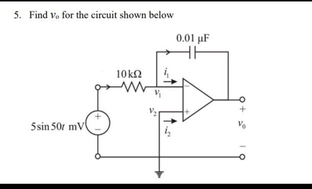 Solved 5. Find vo for the circuit shown below | Chegg.com
