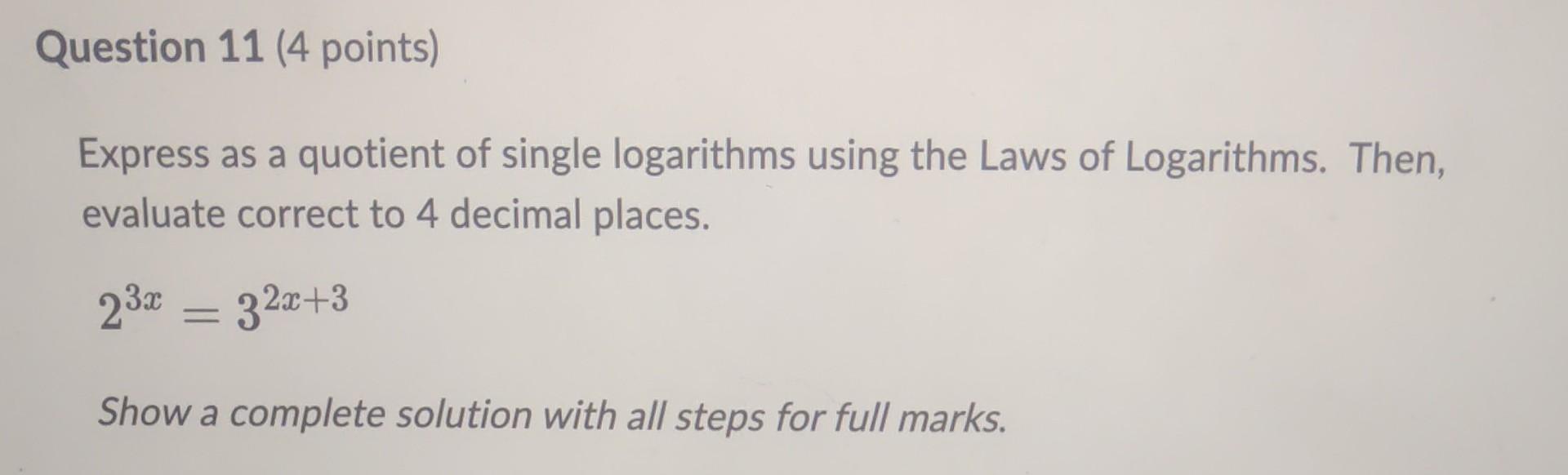 Solved Express as a quotient of single logarithms using the | Chegg.com