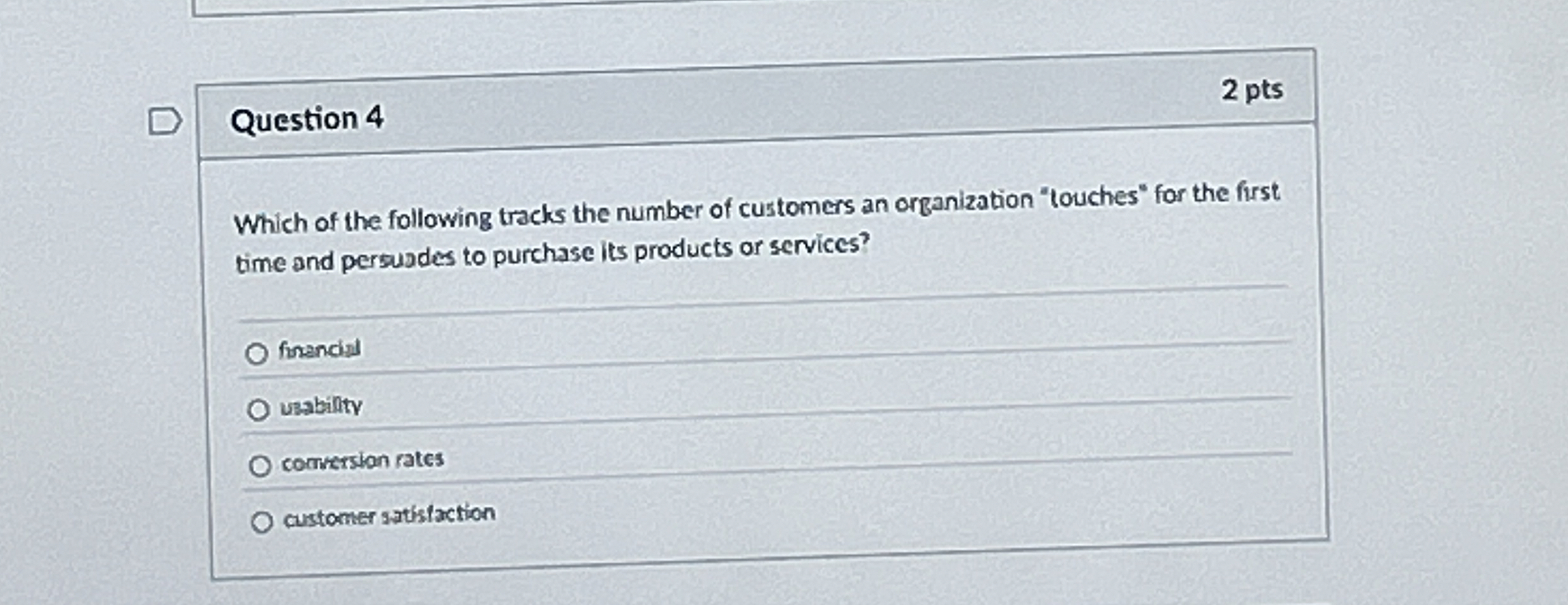 Solved Question 4Which of the following track the number of | Chegg.com