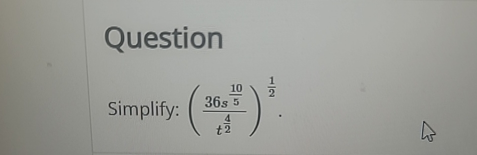 Solved QuestionSimplify: (36s105t42)12. | Chegg.com