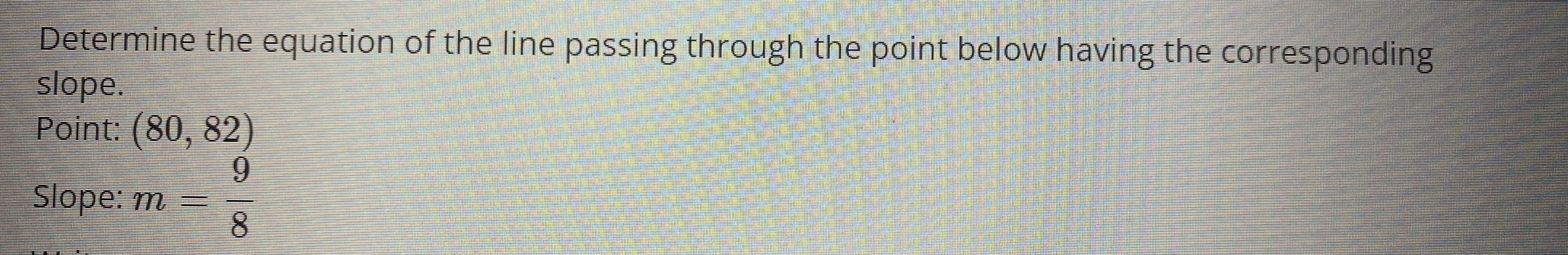 Solved Determine the equation of the line passing through | Chegg.com