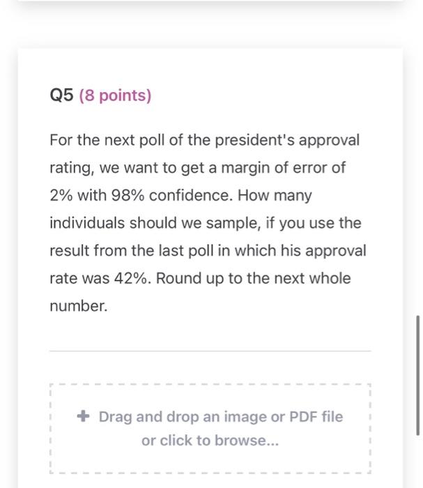 Solved For the next poll of the president's approval rating, | Chegg.com
