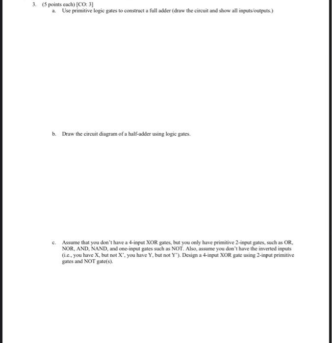 Solved 3. (5 points each) (CO: 3) a. Use primitive logic | Chegg.com