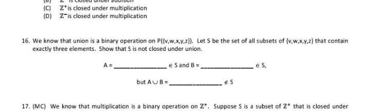 Solved (C) Z* is closed under multiplication (D) Zis closed | Chegg.com