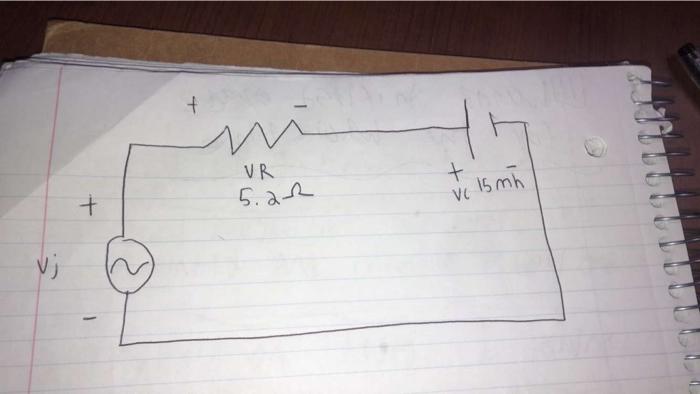 Solved Emi VR + 15 mh + 5.22 VC Vj - - | Chegg.com
