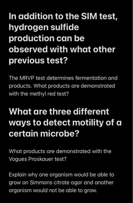 Solved In addition to the SIM test, hydrogen sulfide | Chegg.com