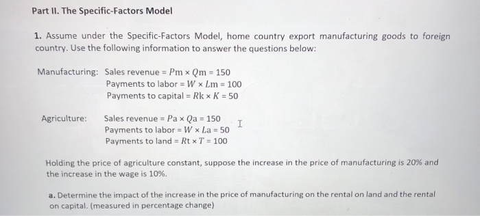Solved Part I. Heckscher-Ohlin Model and Stolper-Samuelson | Chegg.com