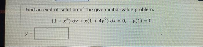 Solved Find an explicit solution of the given initial-value | Chegg.com