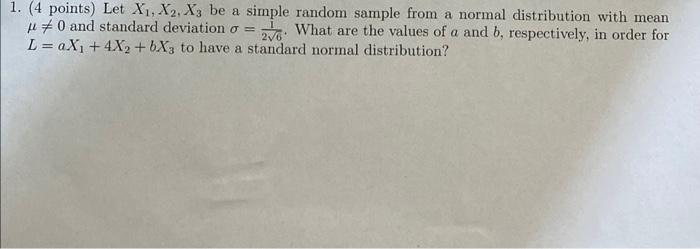 Solved 1. (4 points) Let X1,X2,X3 be a simple random sample | Chegg.com