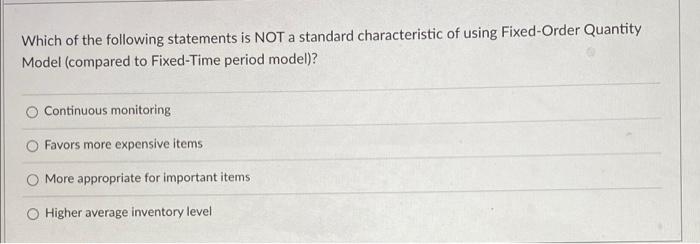 Solved Which of the following statements is NOT a standard | Chegg.com