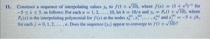 Solved Construct a sequence of interpolating values yn to | Chegg.com