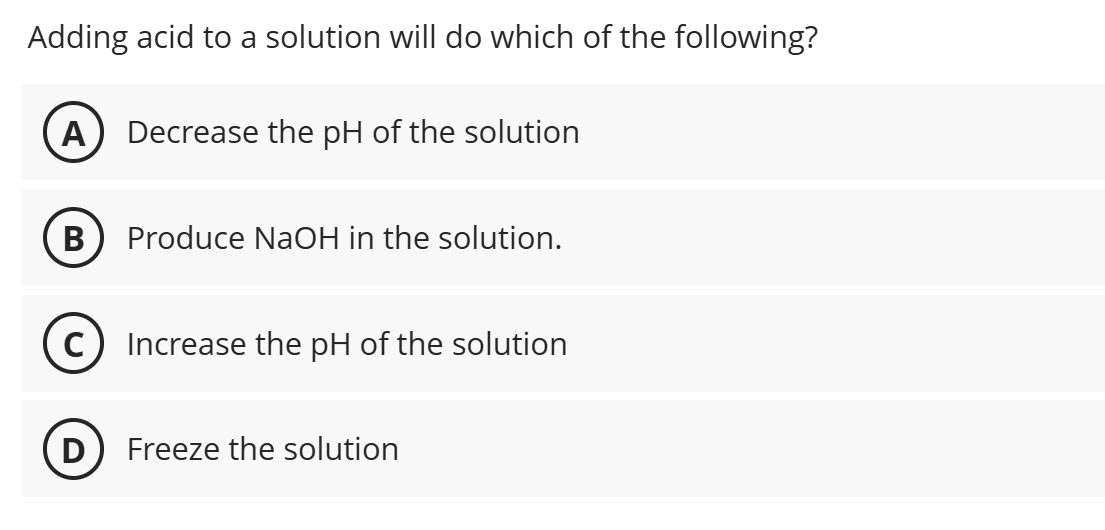 Solved Adding acid to a solution will do which of the | Chegg.com