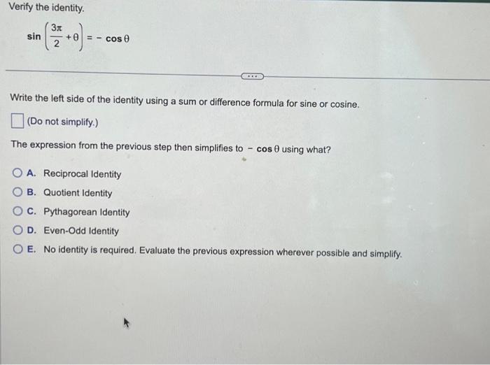 Solved Verify the identity. sin(23π+θ)=−cosθ Write the left | Chegg.com