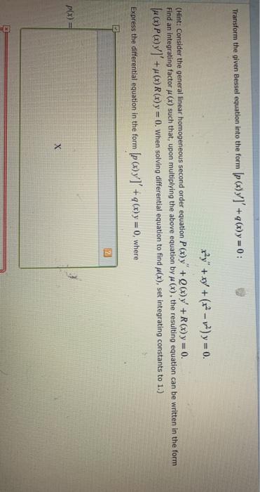 Solved Transform the given Bessel equation into the form | Chegg.com