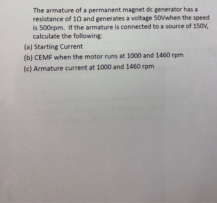 Solved The armature of a permanent magnet dc generator has a | Chegg.com