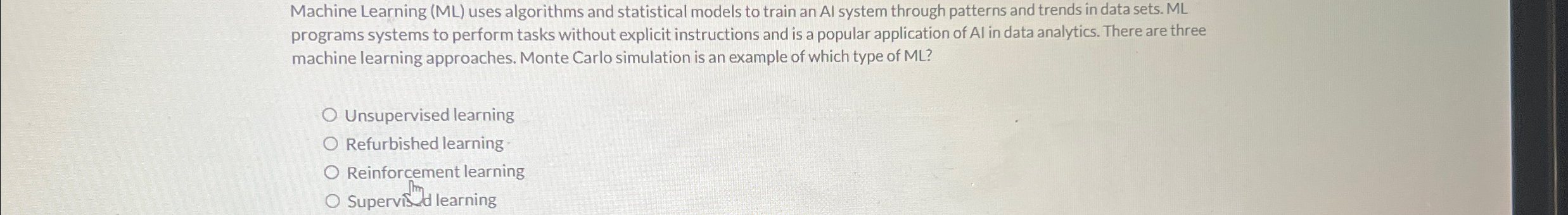 Solved Machine Learning (ML) ﻿uses algorithms and | Chegg.com