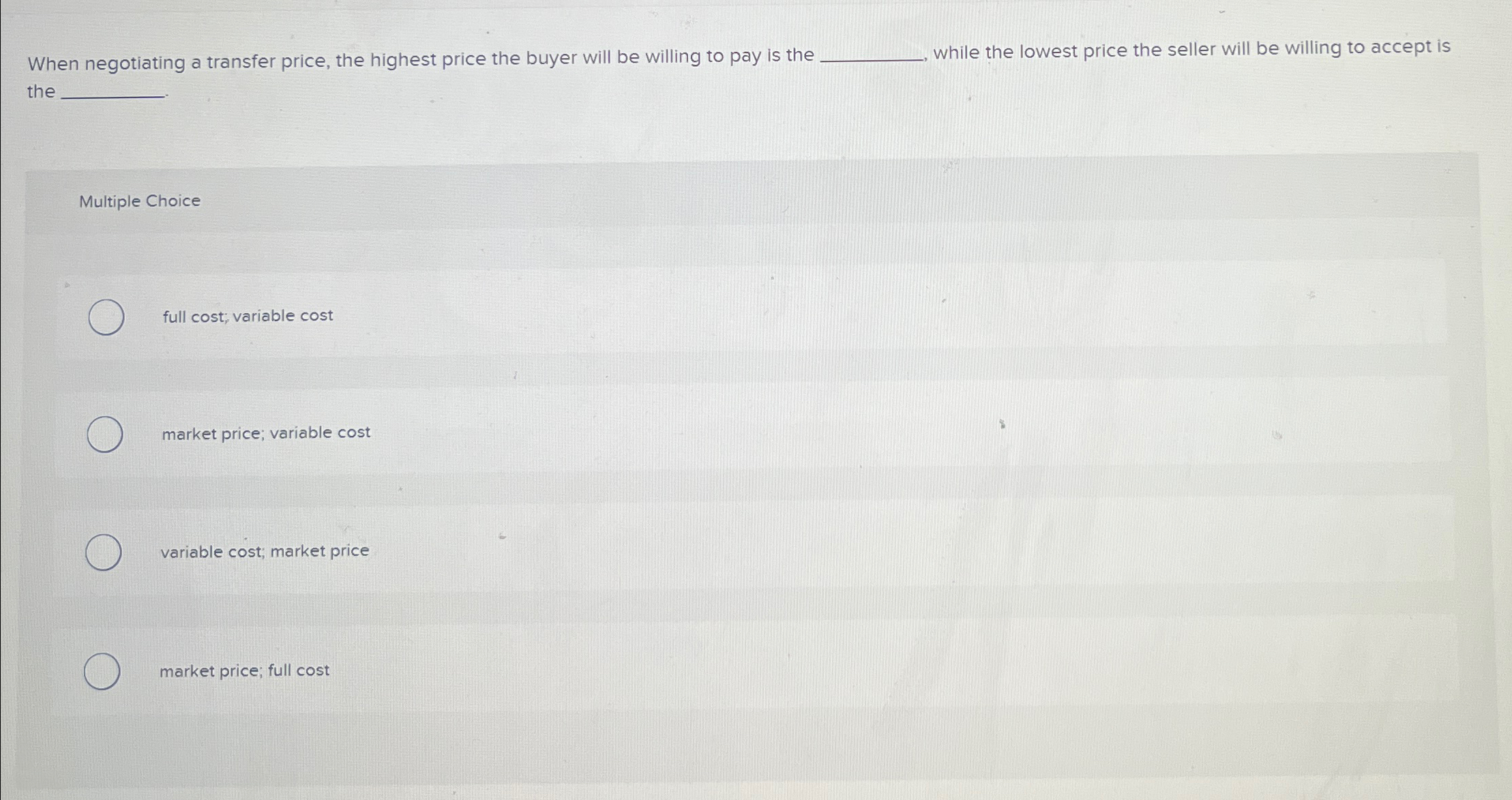 Solved When negotiating a transfer price, the highest price | Chegg.com