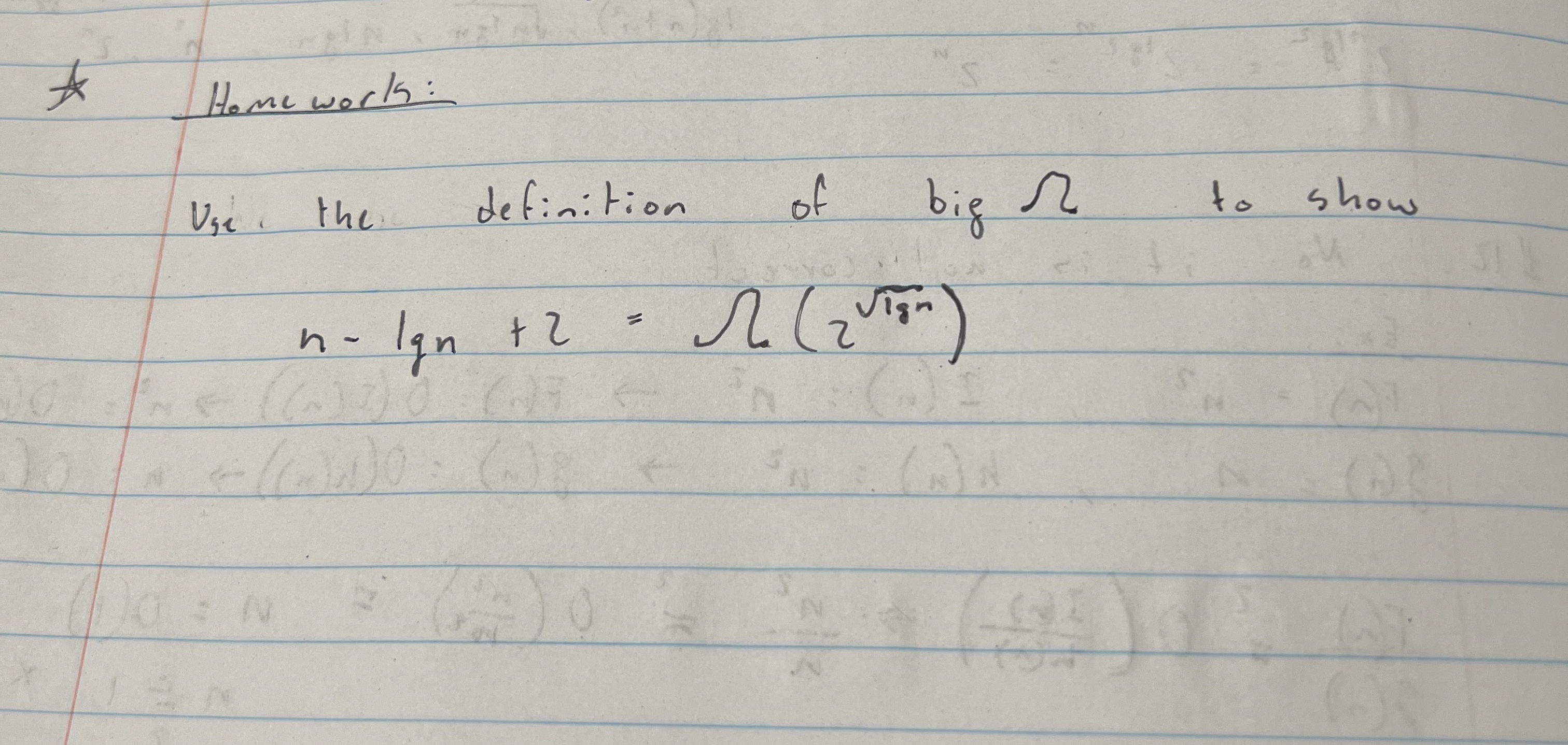 Solved Home work:Use the definition of big Ω ﻿to | Chegg.com