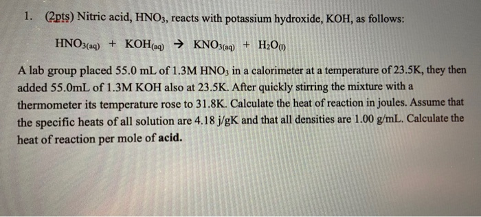 Solved 1. (2pts) Nitric acid, HNO3, reacts with potassium | Chegg.com