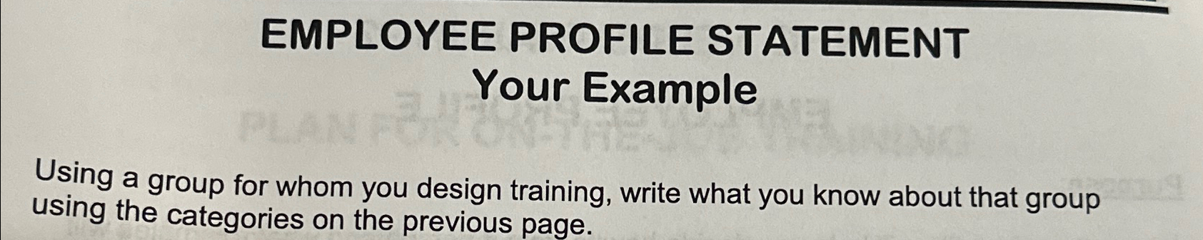 Solved EMPLOYEE PROFILE STATEMENT Your ExampleUsing a group | Chegg.com