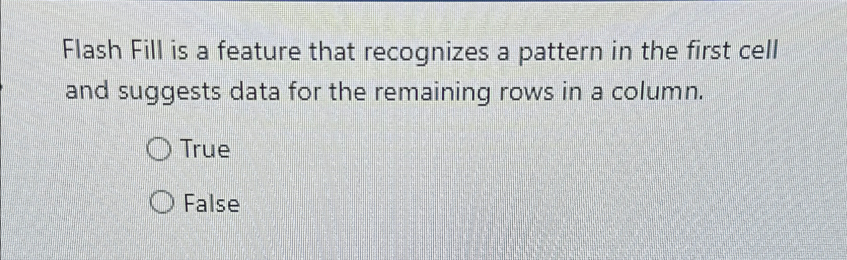 Solved Flash Fill is a feature that recognizes a pattern in | Chegg.com