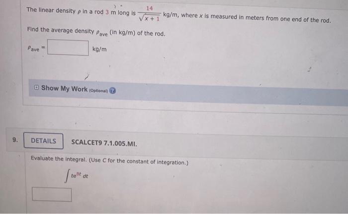 Solved The linear density ρ in a rod 3 m long lsx+114 kg/m, | Chegg.com