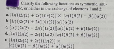 Solved Classify the following functions as symmetric, | Chegg.com