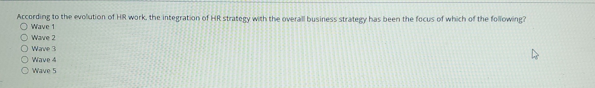 Solved According to the evolution of HR work, the | Chegg.com