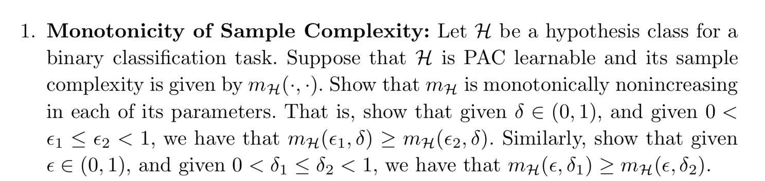 Solved Monotonicity of Sample Complexity: Let H ﻿be a | Chegg.com