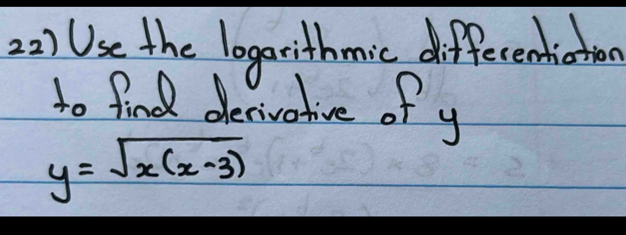 Solved Use the logarithmic differentiationto find derivative | Chegg.com