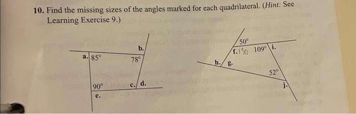 Solved 10. Find the missing sizes of the angles marked for | Chegg.com