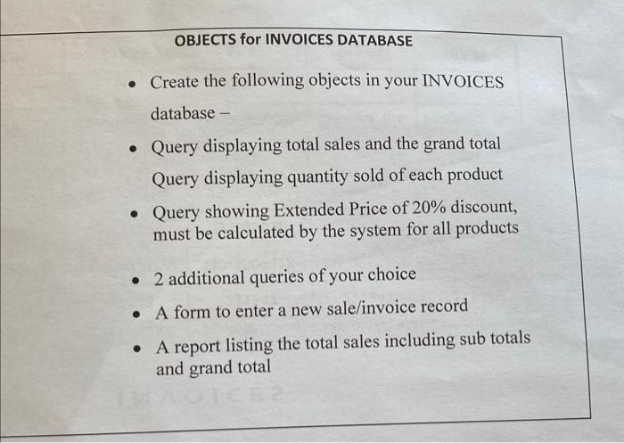 INVOICES- Create the following objects in your | Chegg.com