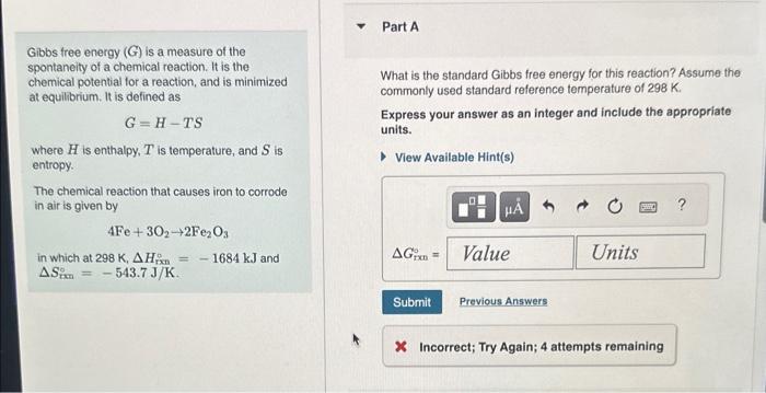 Solved Gibbs tree energy (G) is a measure of the spontaneity | Chegg.com