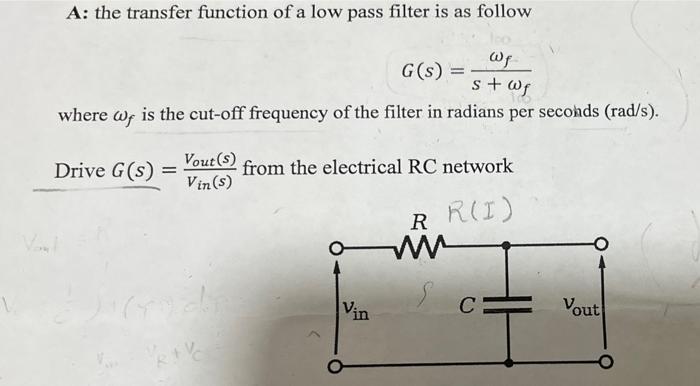 Solved A: the transfer function of a low pass filter is as | Chegg.com