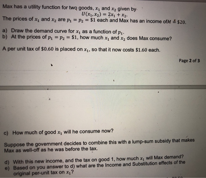 Solved Max has a utility function for two goods, Xi and X2 | Chegg.com