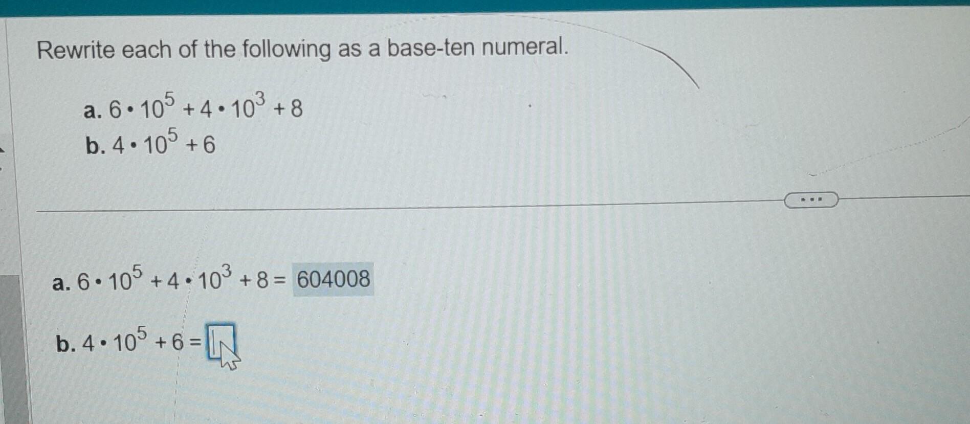 Solved Rewrite each of the following as a base-ten numeral. | Chegg.com