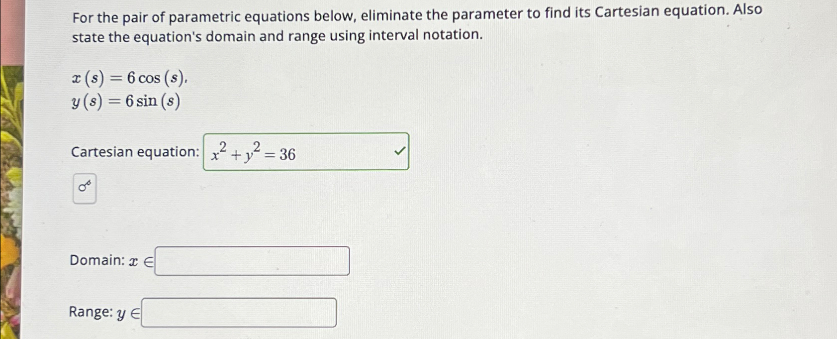 Solved For the pair of parametric equations below, eliminate | Chegg.com