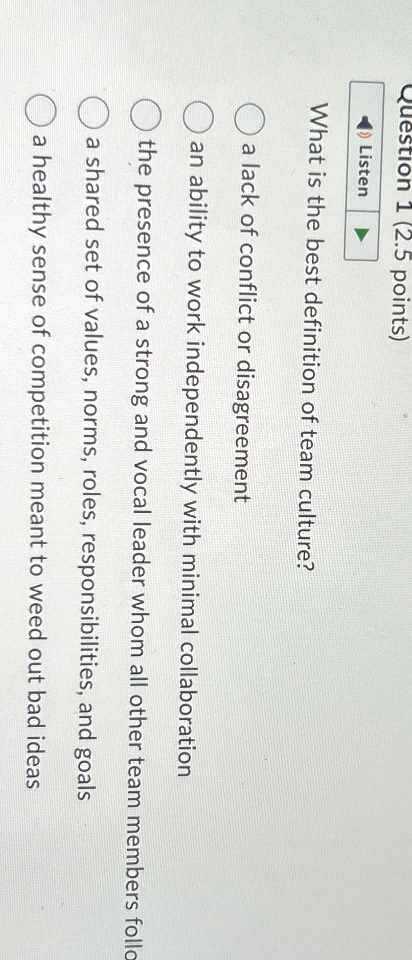 Solved Question 1 (2.5 ﻿points)ListenWhat is the best | Chegg.com