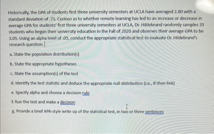 Solved Historically, the GPA of students first three | Chegg.com