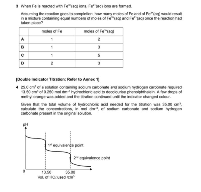 Solved 3 When Fe is reacted with Fe3∗(aq) ions, Fe2+(aq) | Chegg.com
