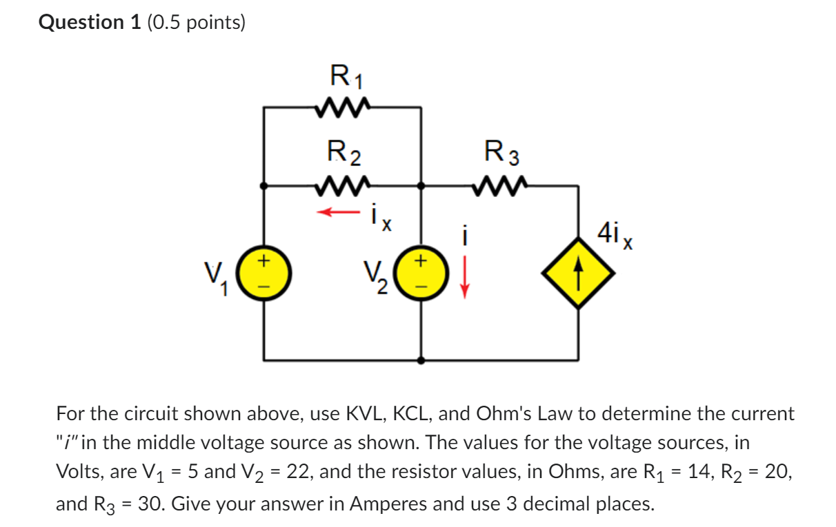 Solved Question 1 (0.5 ﻿points)For the circuit shown above, | Chegg.com