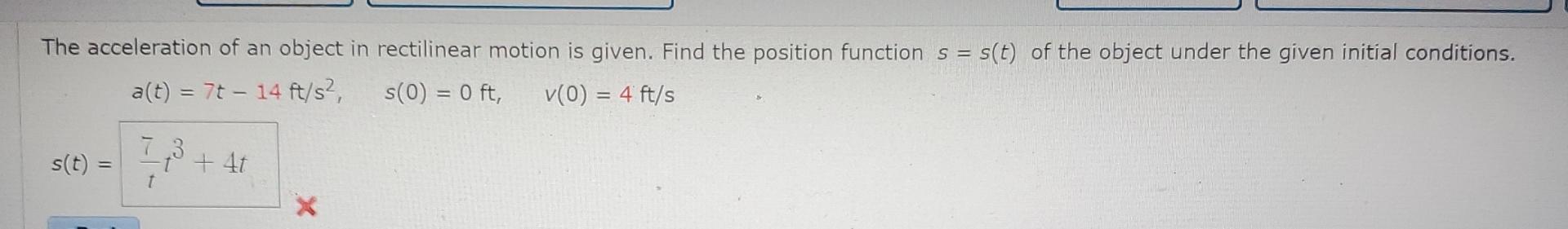 Solved The Acceleration Of An Object In Rectilinear Motion