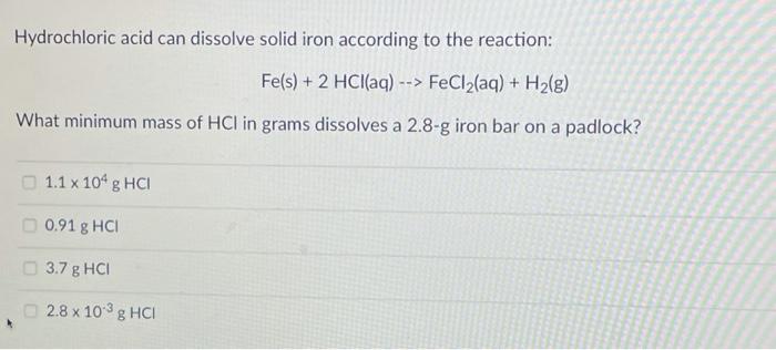 Solved Hydrochloric acid can dissolve solid iron according | Chegg.com